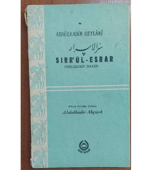 Sırr'ül Esrar Ötelerden Haber