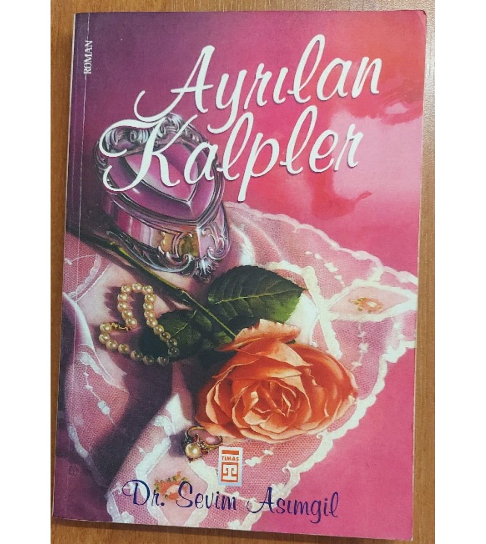 Ayrılan Kalpler (Birinci Baskı)