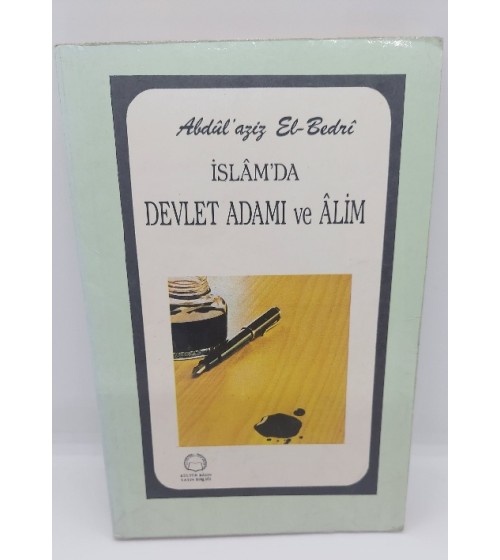 İSLAM'DA DEVLET ADAMI VE ALİM