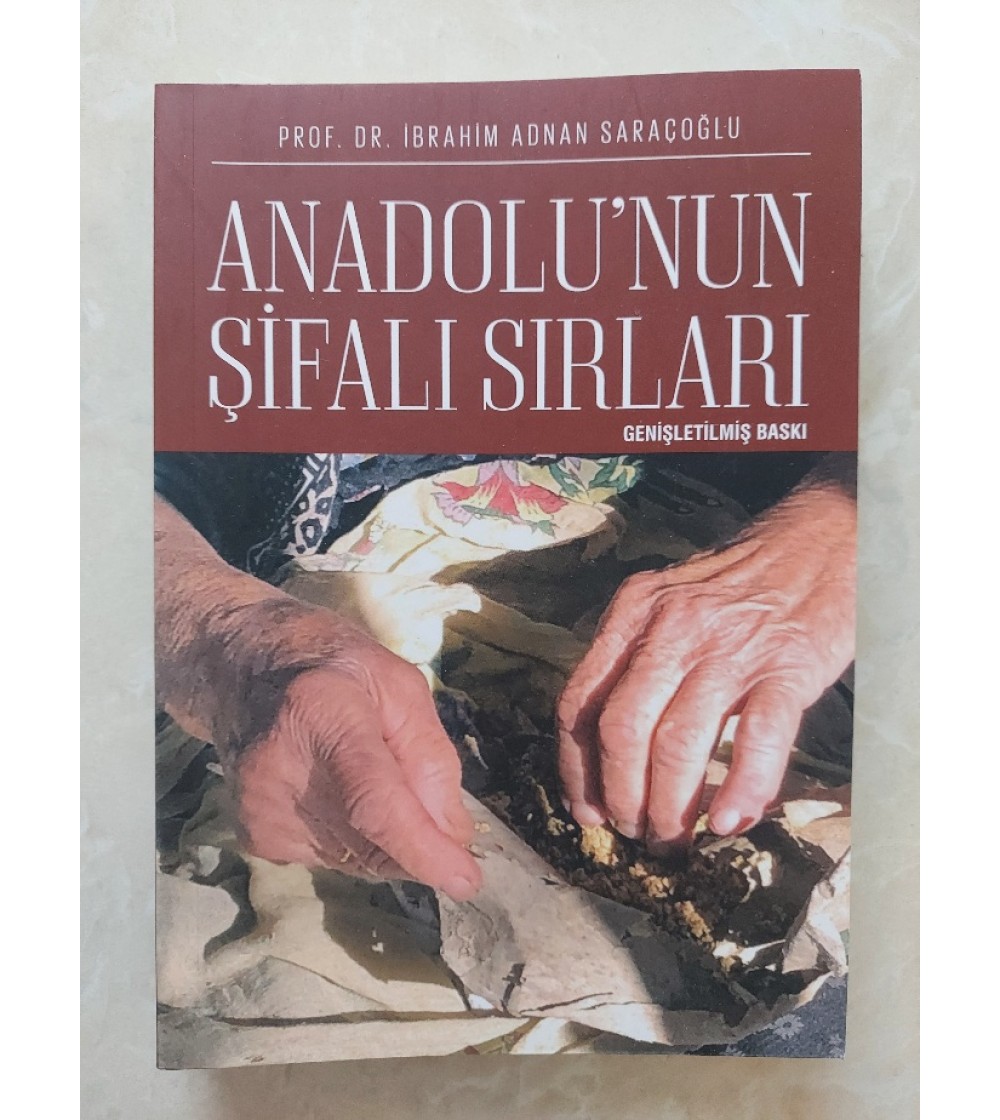 ANADOLU'NUN ŞİFALI SIRLARI